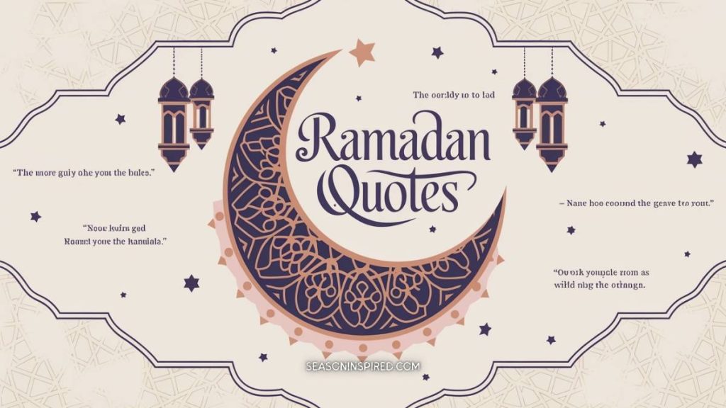 150 Inspirational Ramadan Quotes: Uplift Your Spirit In 2025