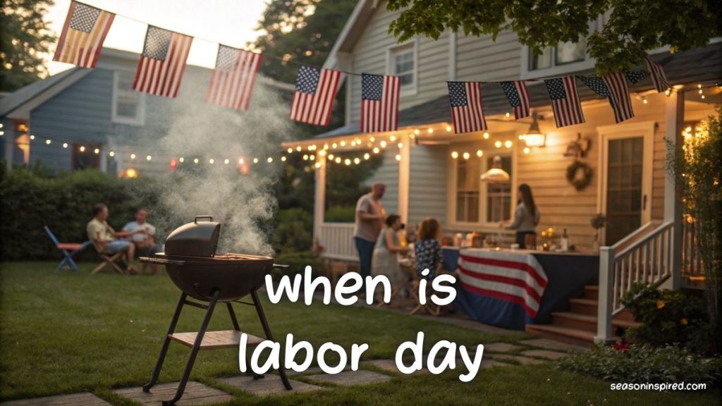 When Is Labor Day 2025? Dates, History & Celebrations